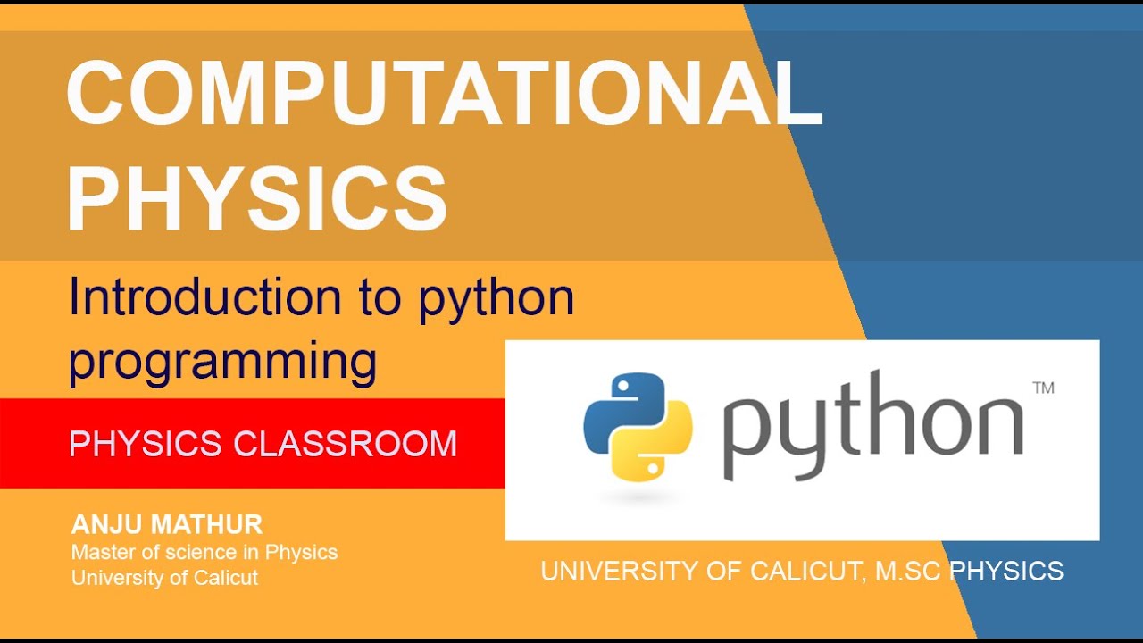 COMPUTATIONAL PHYSICS (MALAYALAM )| INTRODUCTION TO PYTHON PROGRAMMING ...