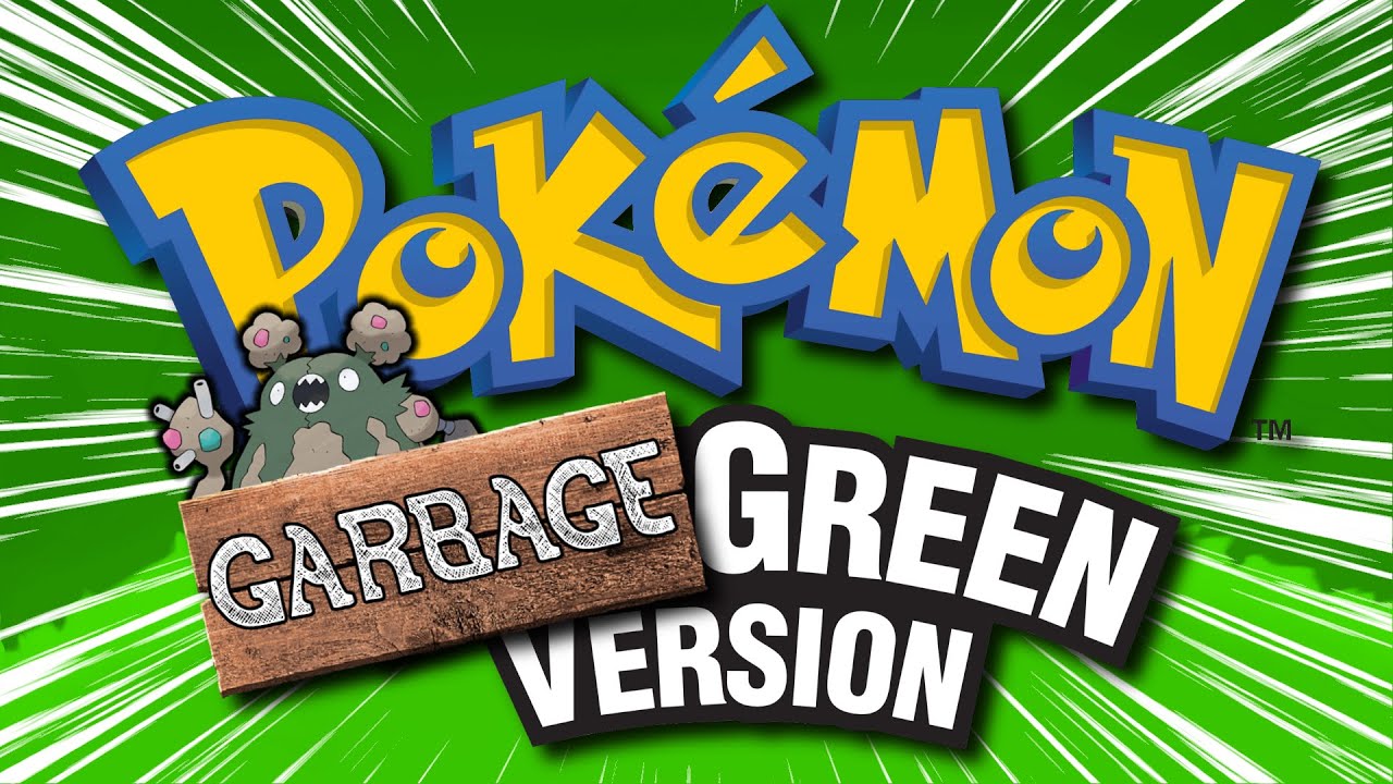 So I Tried Pokemon Garbage Green... - YouTube