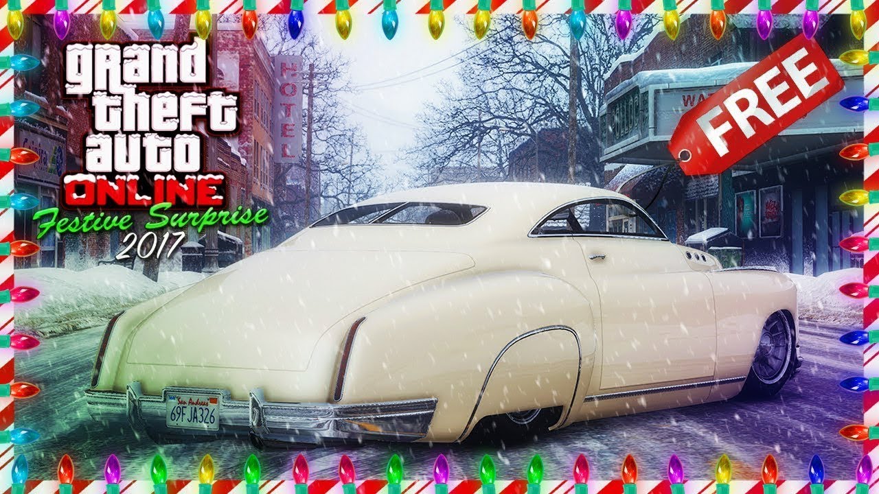 GTA Online Festive Surprise 2017 DLC - CHRISTMAS GIFTS ARE HERE! - FREE ...
