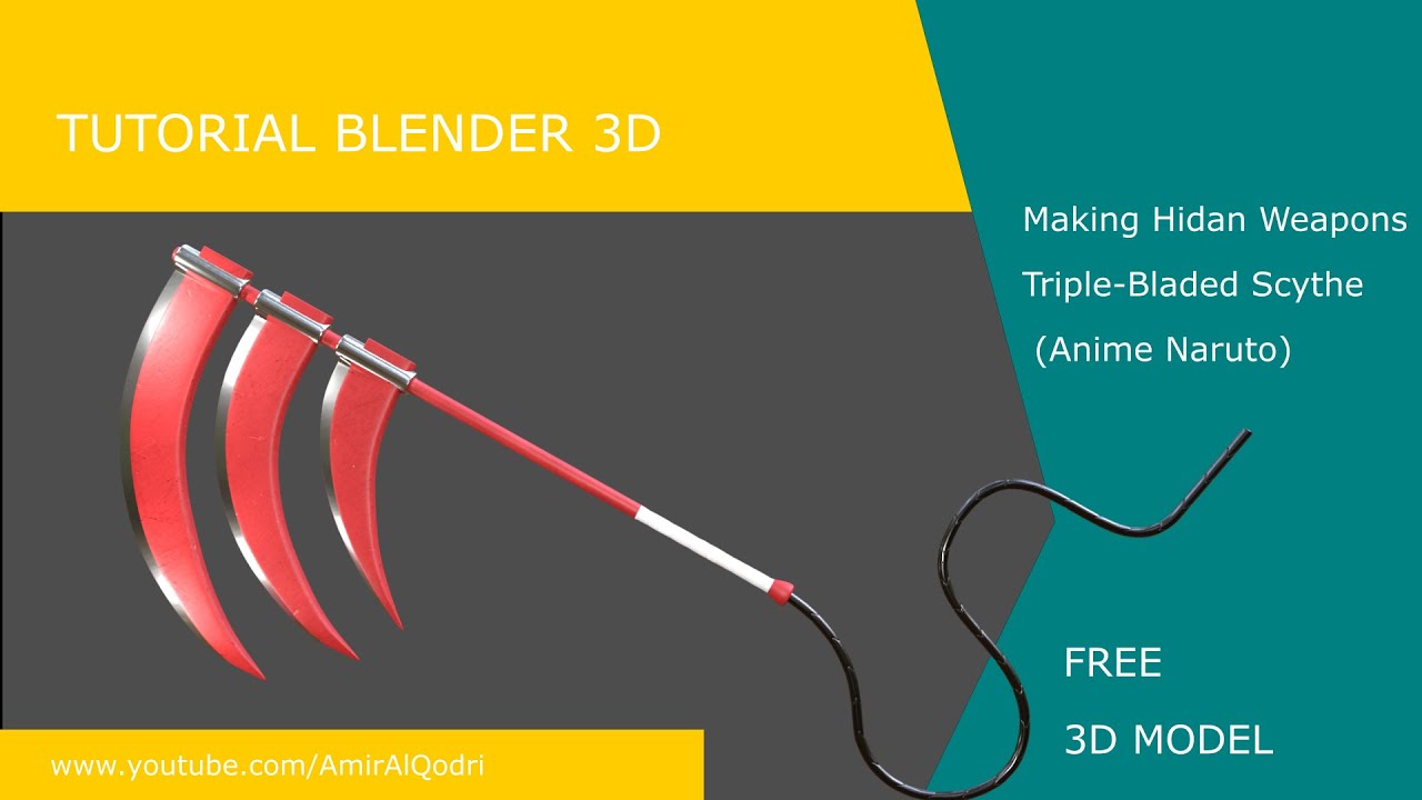 Tutorial Blender 3D - Membuat Senjata Hidan Triple-Bladed Scythe - FREE ...