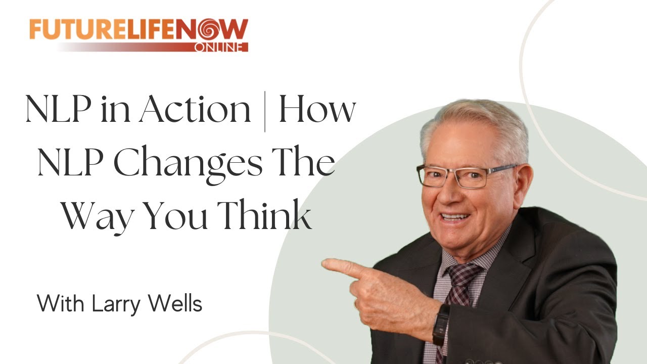 NLP in Action | How NLP Changes The Way You Think - YouTube