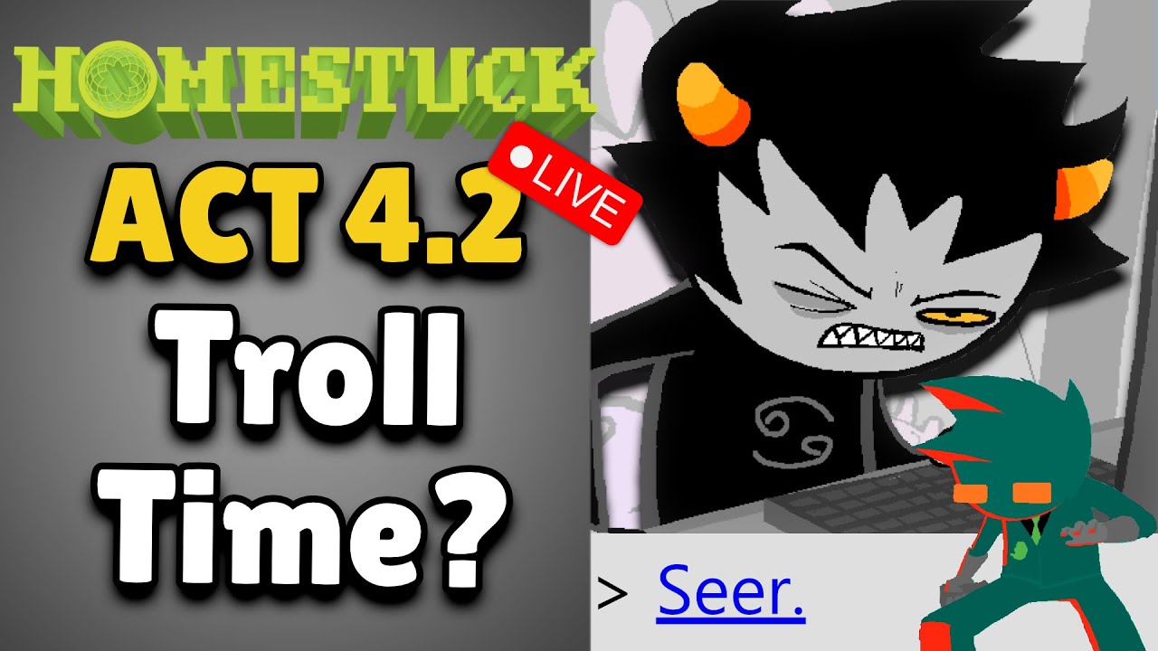 Experiencing Homestuck for the First Time | Continuing Act 4 - YouTube