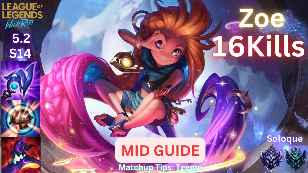 Wild Rift Zoe Guide - How To Dominate - Build, Runes, Gameplay - YouTube