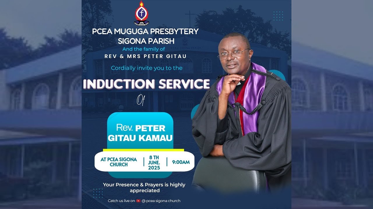 REV. PETER GITAU KAMAU INDUCTION SERVICE - PCEA SIGONA PARISH - 08/06/2025 - YouTube