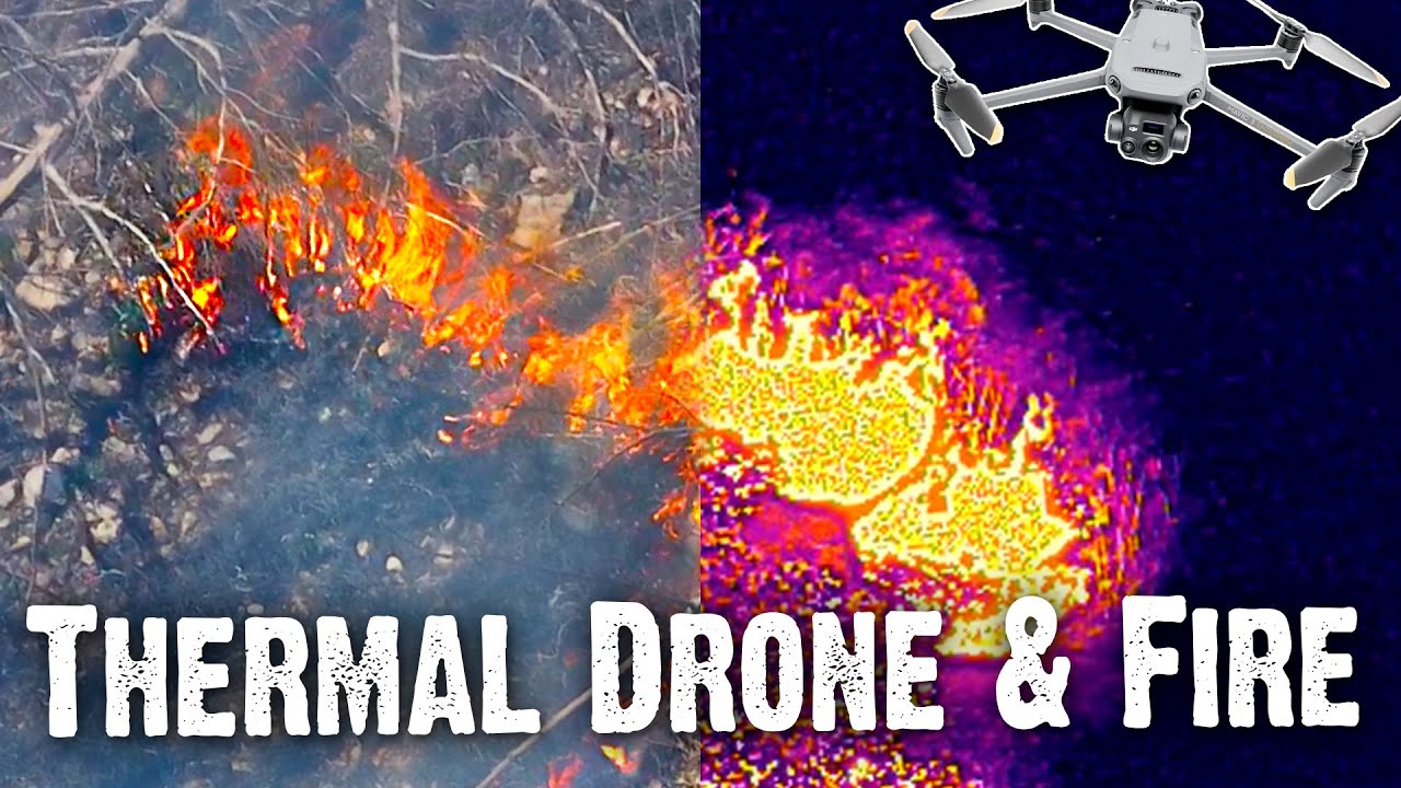 Observing a Prescribed Fire with a Thermal Drone | Lessons from Above ...
