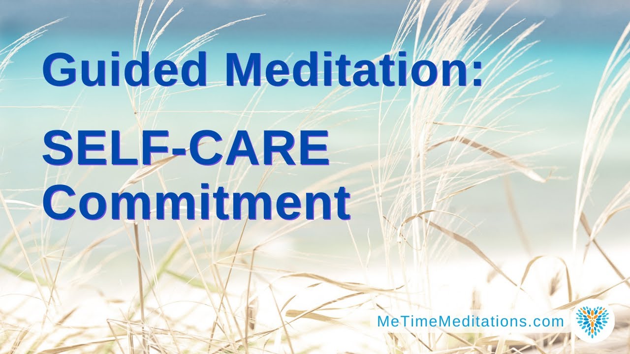 Self Care Commitment - YouTube