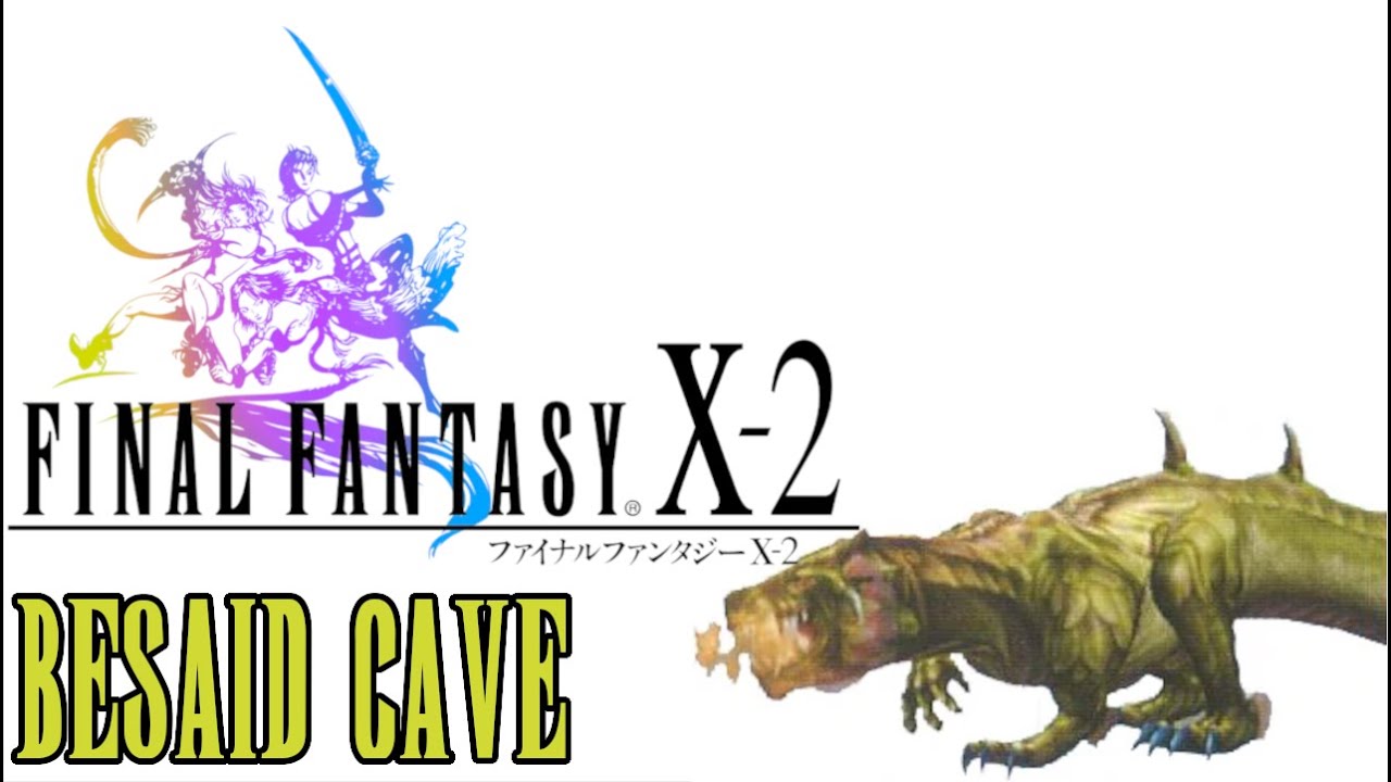 Besaid Cave - Final Fantasy X-2 - YouTube