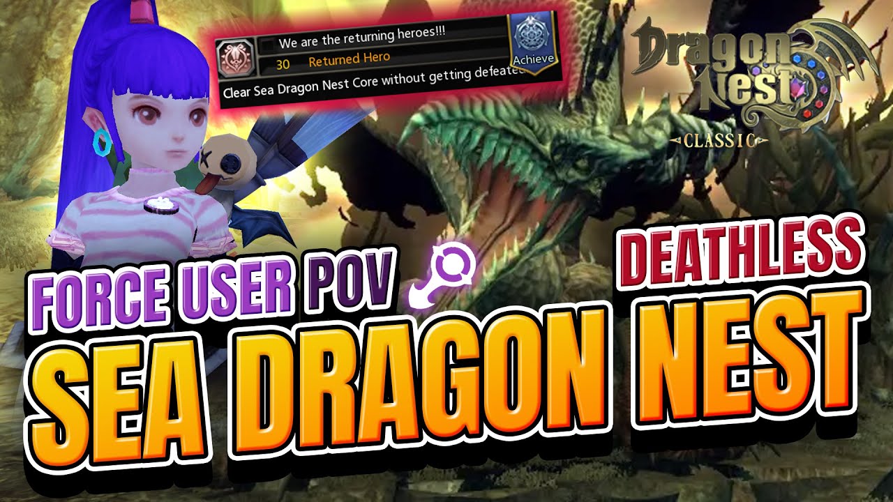 Sea Dragon Nest Core Deathless - Force User POV | Dragon Nest SEA ...