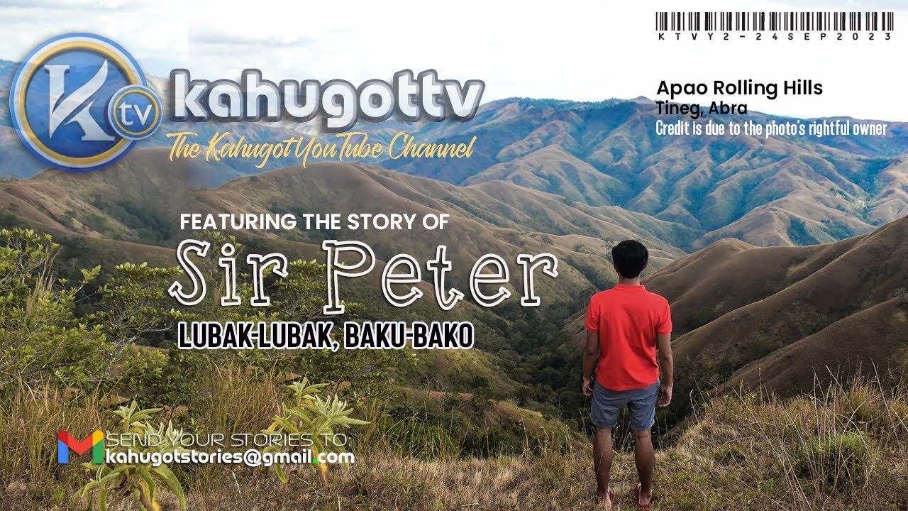 KAHUGOT PETER'S STORY | Lubak-Lubak, Baku-Bako - YouTube