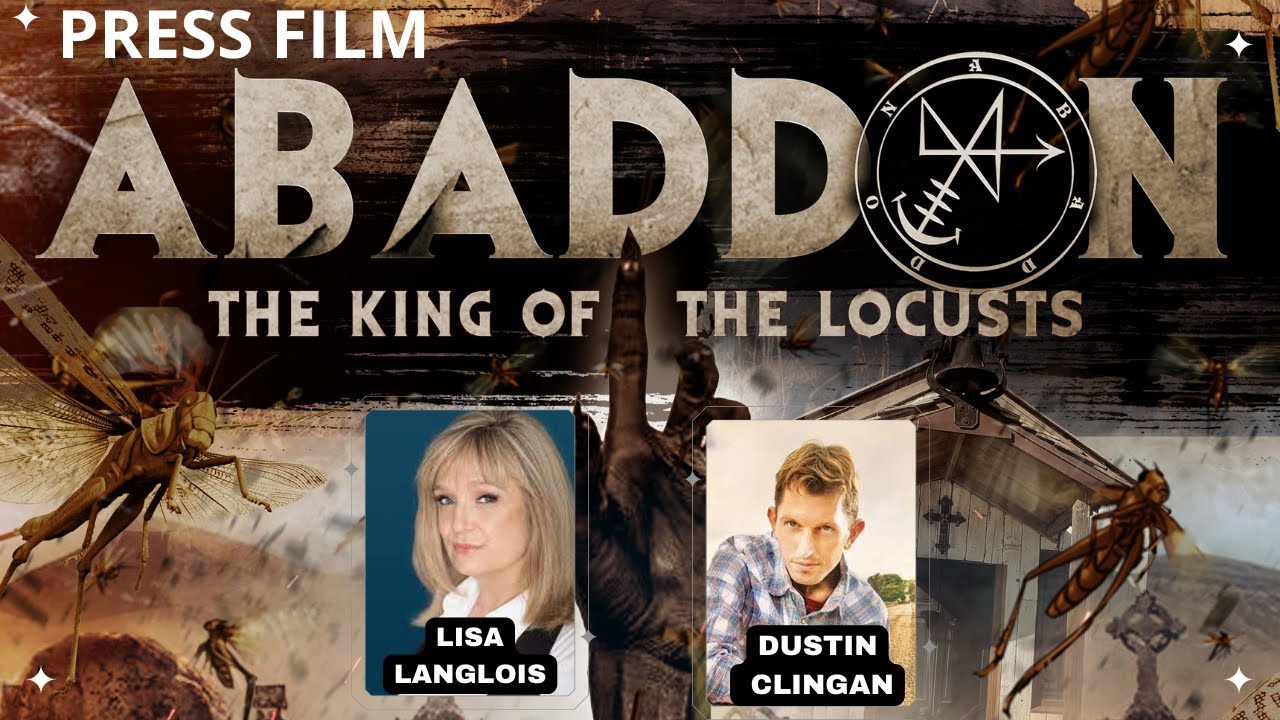 Press Film: Abaddon The King Of The Locusts/Lisa Langlois/Dustin ...