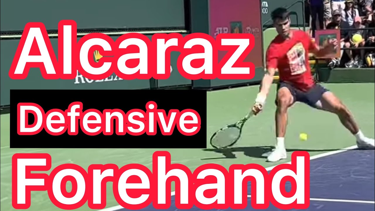 Carlos Alcaraz Defensive Forehand Explained (Advanced Tennis Technique ...
