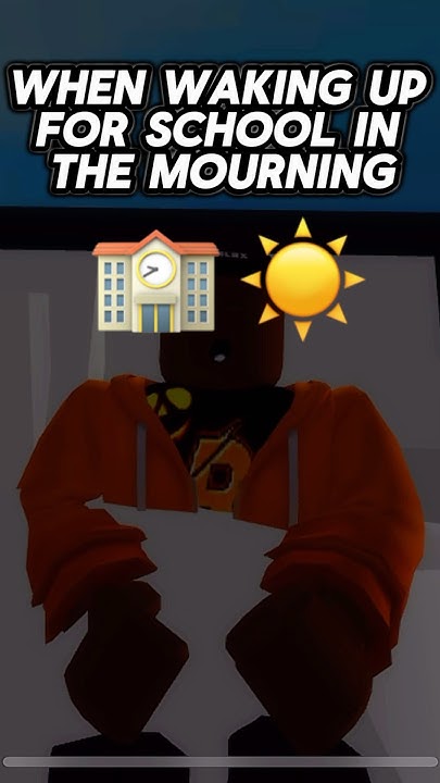 (ROBLOX) When Waking Up For School In The Morning - YouTube
