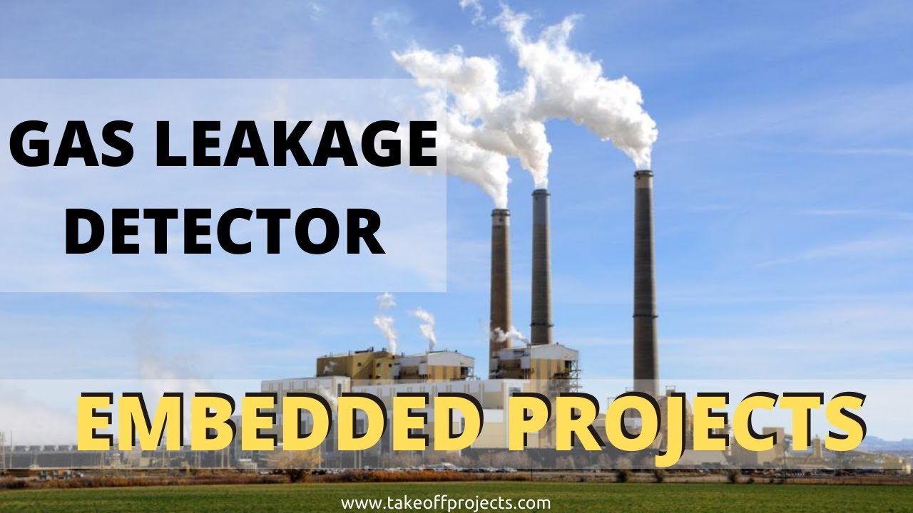 Projects on Gas Leakage Detector | Best School Projects | Digital India ...