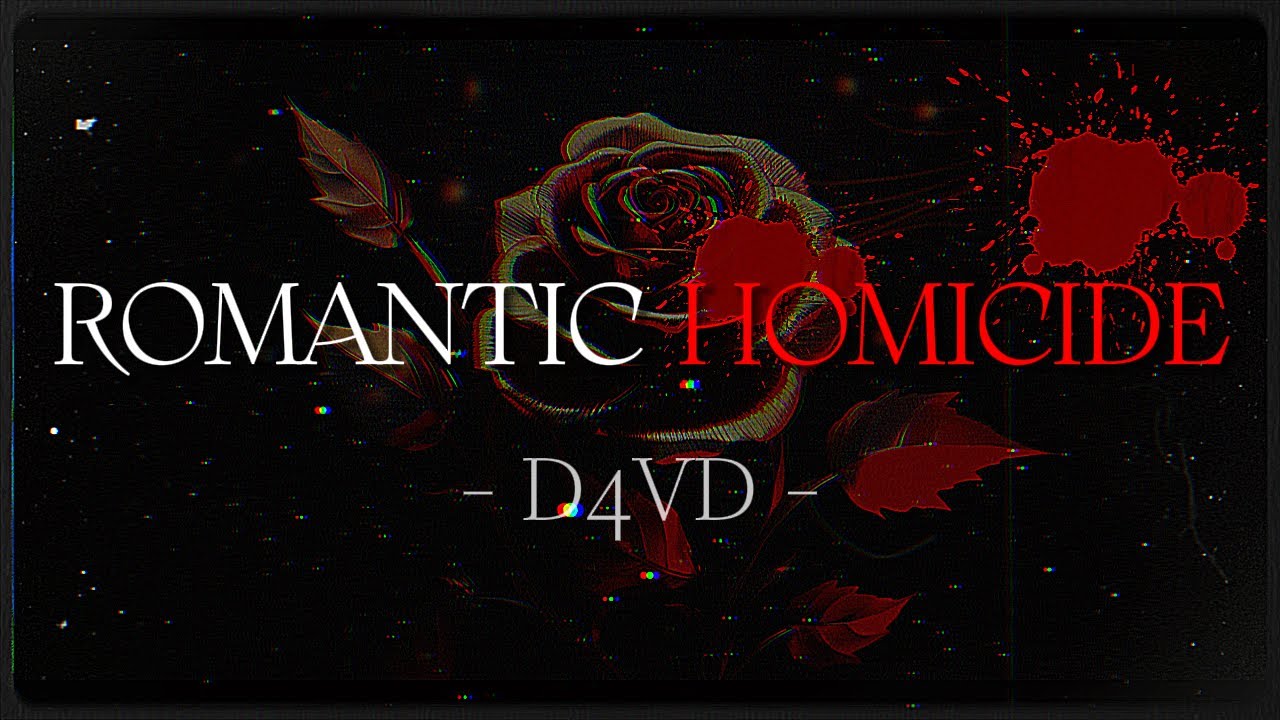 Romantic Homicide - D4VD (Lyrics + Tradução) 4K - YouTube
