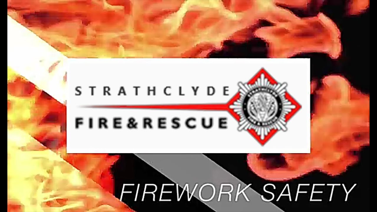 Fireworks Safety Video | Strathclyde Fire and Rescue - YouTube