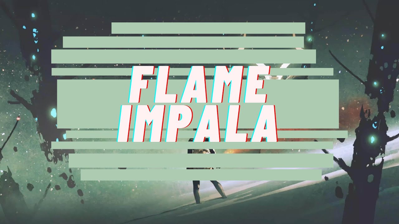 Flame Impala | Quizizz Soundtrack 04 - YouTube