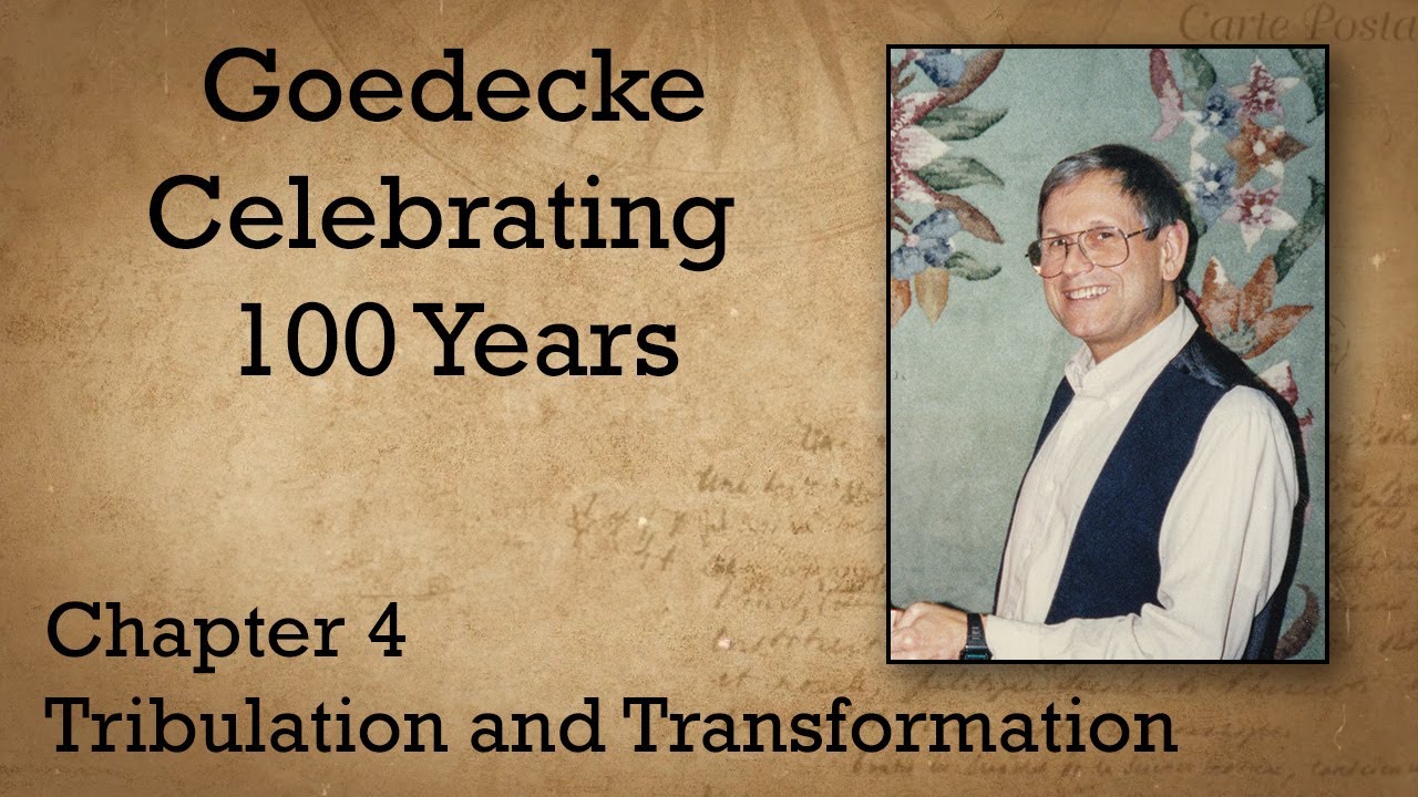 Goedecke Celebrating 100 Years Ch 4 Tribulation and Transformation ...