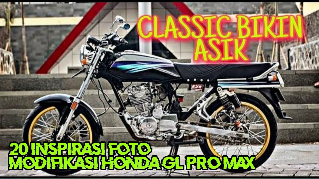 MAU MODIF GL PRO/MAX!?20 INSPIRASI FOTO MODIFIKASI MOTOR HONDA GL PRO ...