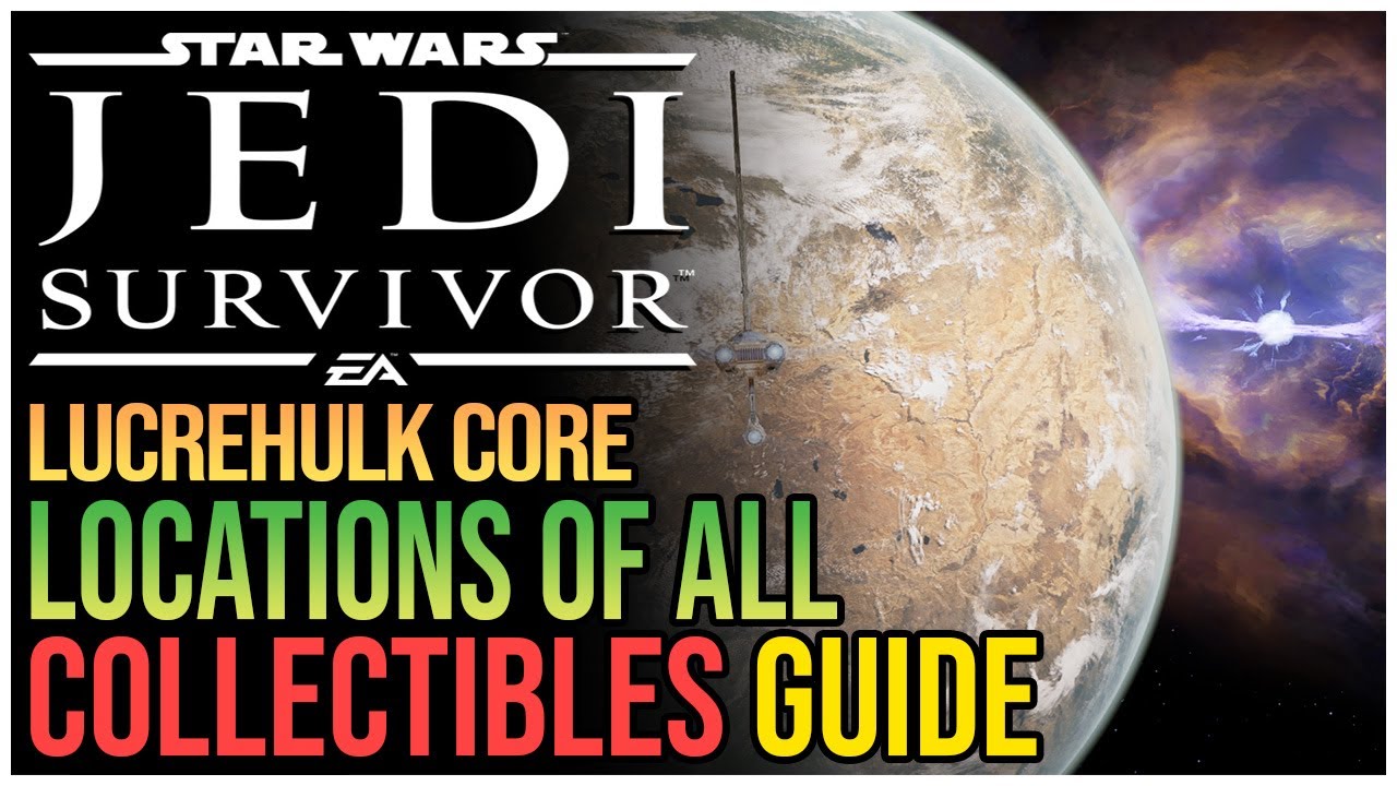 All Lucrehulk Core Collectibles Star Wars Jedi Survivor - YouTube