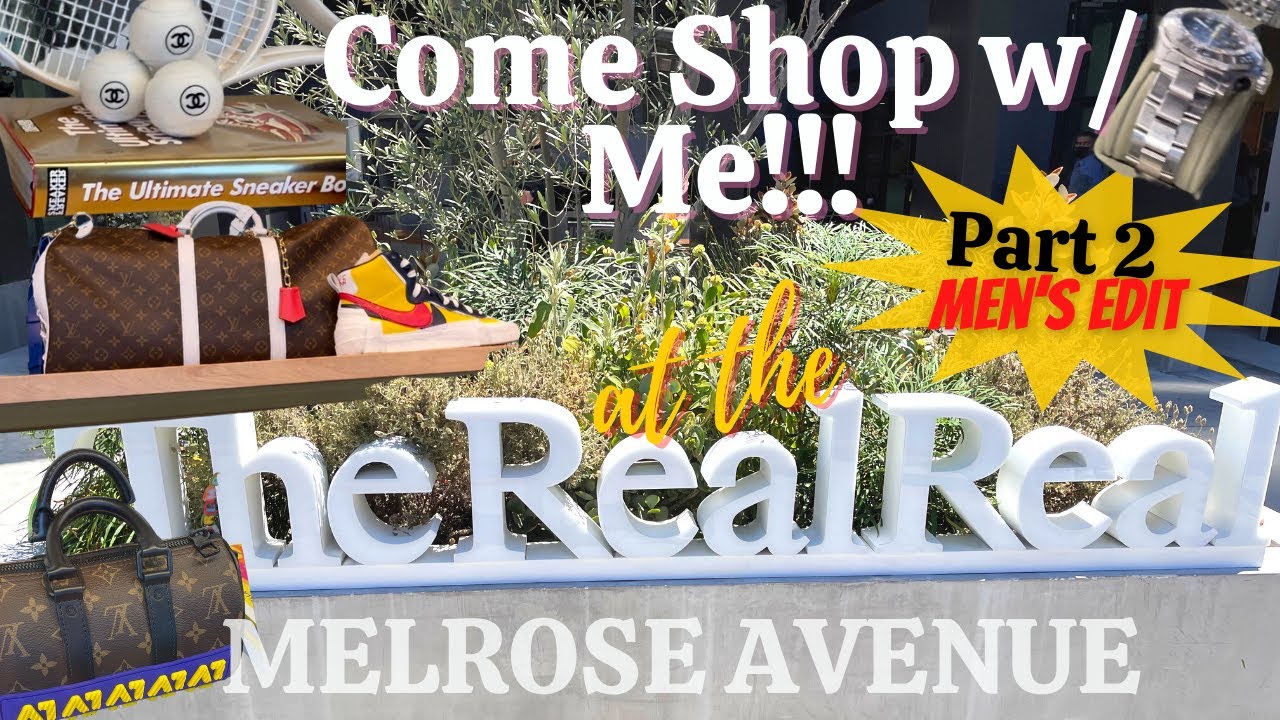 Luxury Vintage | Shop w/ Me at The Real Real | Melrose Ave | |Shopping ...