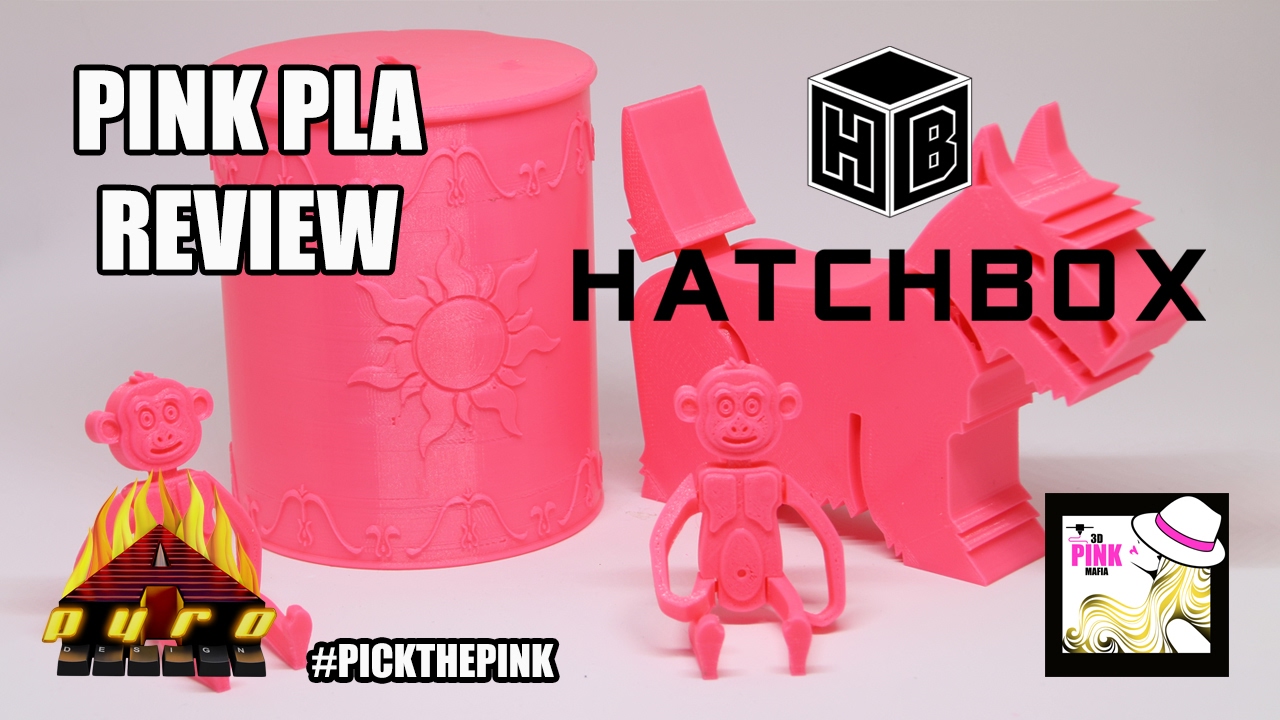 Pick the Pink! Hatchbox pink PLA REVIEW - Day 12 #PICKTHEPINK - YouTube