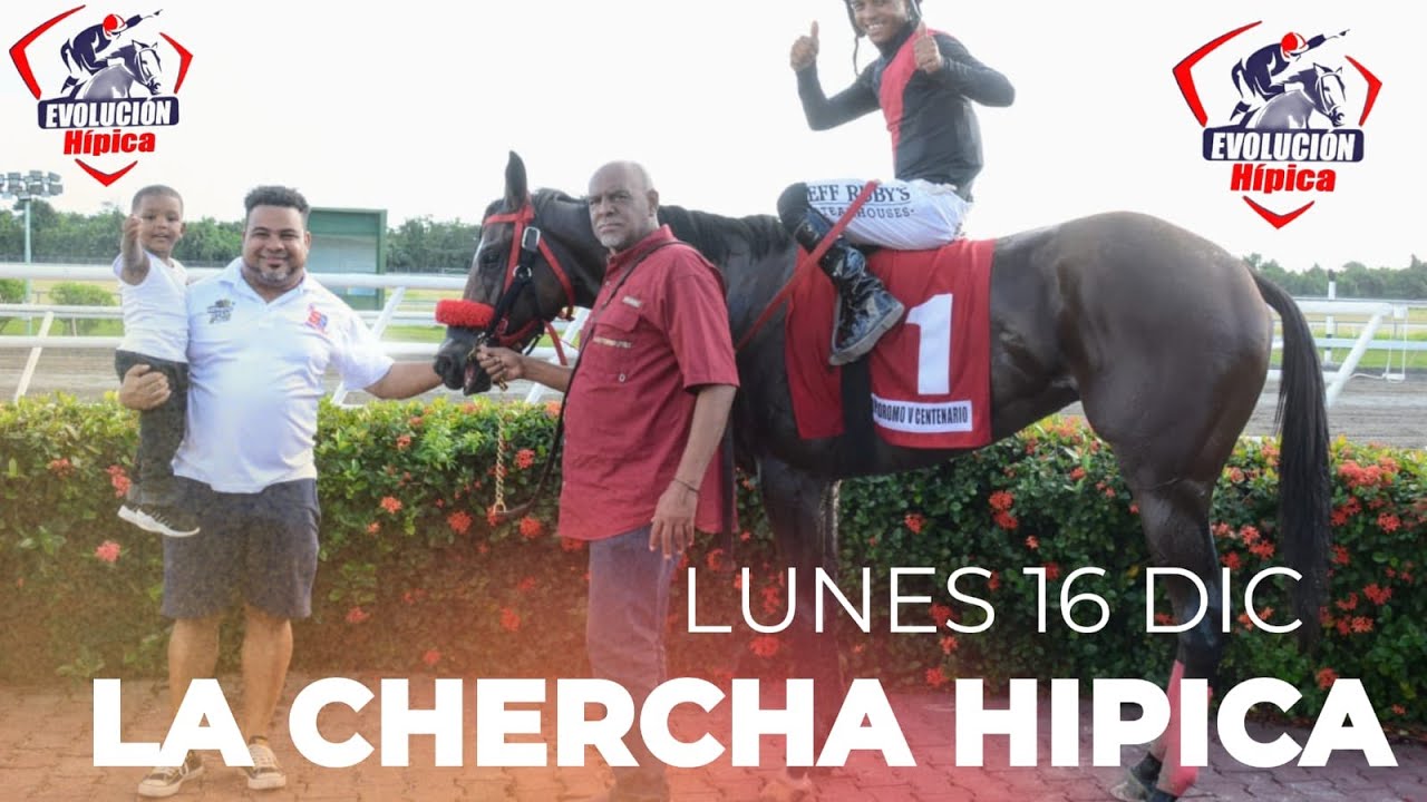 LA CHERCHA HIPICA LUNES 16 DE DICIEMBRE HIPODROMO V CENTENARIO HVC ...