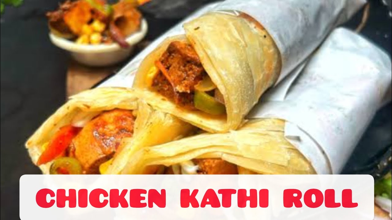 Kolkata famous Chicken Kathi roll| Restaurant style roll for snacks ...