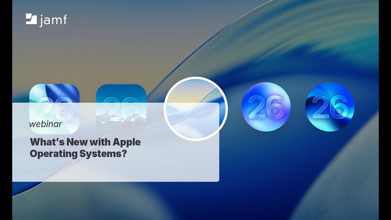 Apple OS 26 Updates: New MDM Features, Platform SSO, and Device ...