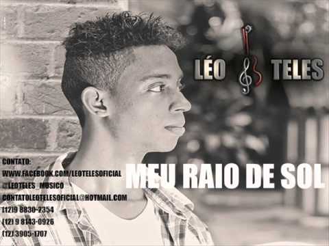 MEU RAIO DE SOL- LÉO TELES - YouTube
