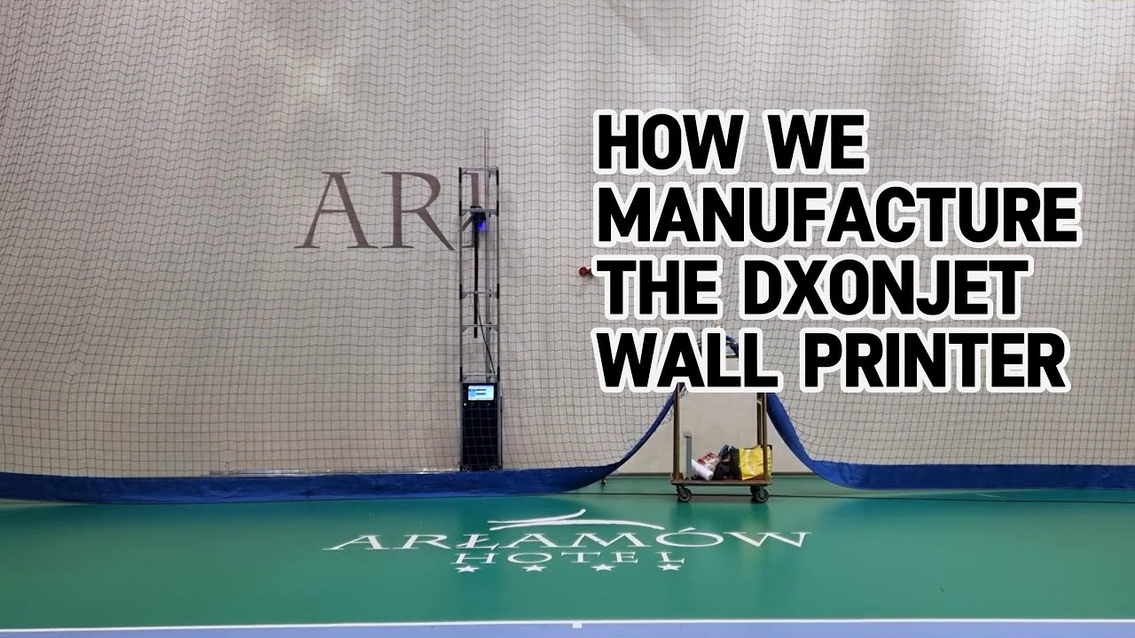 How We Manufacture The DXonJet Wall Printer - YouTube
