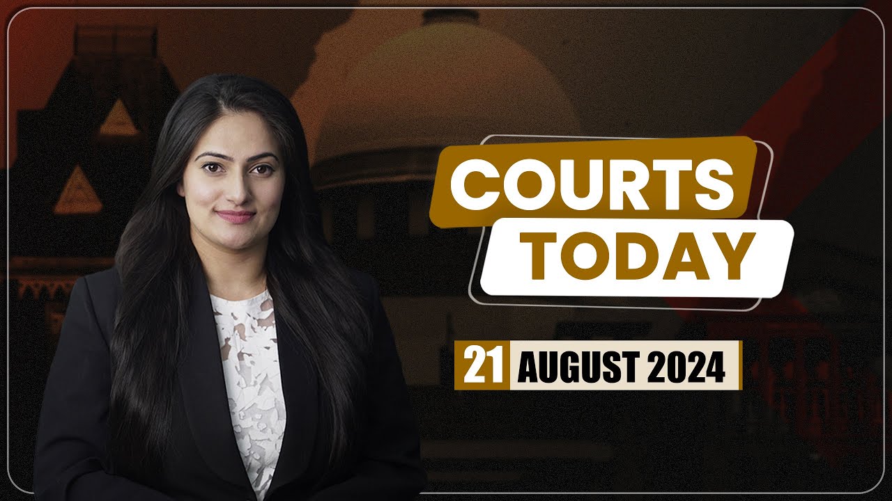 Courts Today 210824 Rg Kar Case Delhi Green Coverunnatural Sex