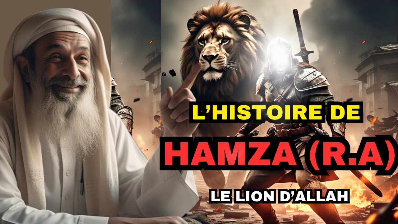 Le Lion d’Allah : L’histoire de Hamza ibn Abdul Muttalib (R.A ...