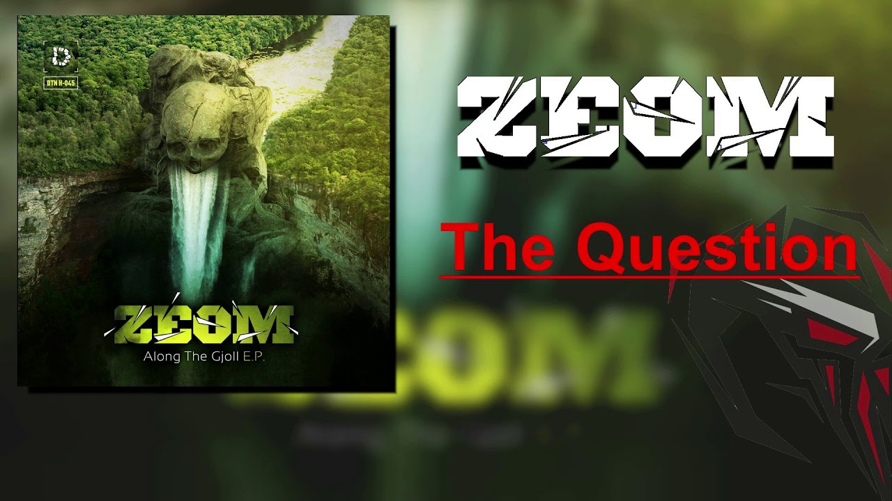 Zeom - The Question - YouTube