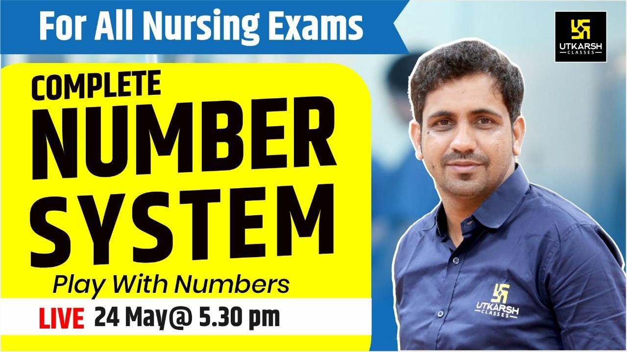 Number System For All Nursing Exams Maths By Kishore Sir YouTube number-system-for-all-nursing-exams-maths-by-kishore-sir-youtube