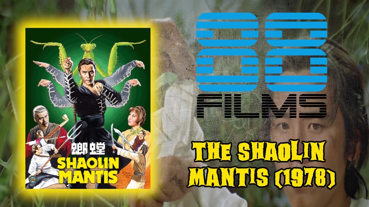 Review | Shaolin Mantis (1978) | 88 Films - YouTube