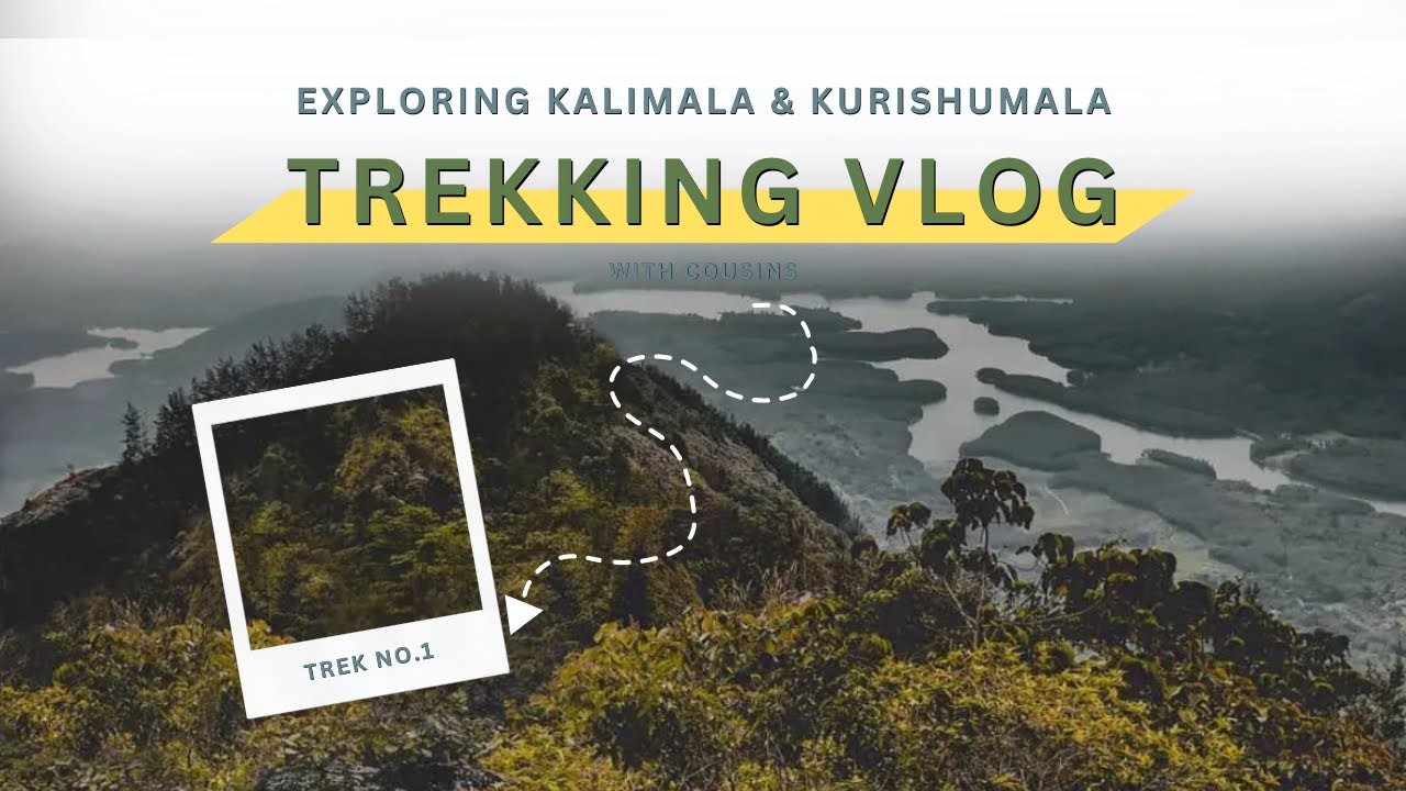 Exploring Kalimala & Kurishumala in One Day| Trek Vlog 1| #youtube # ...