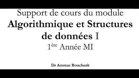 Algorithmique et Structures de données 1 1ère Année MI - YouTube