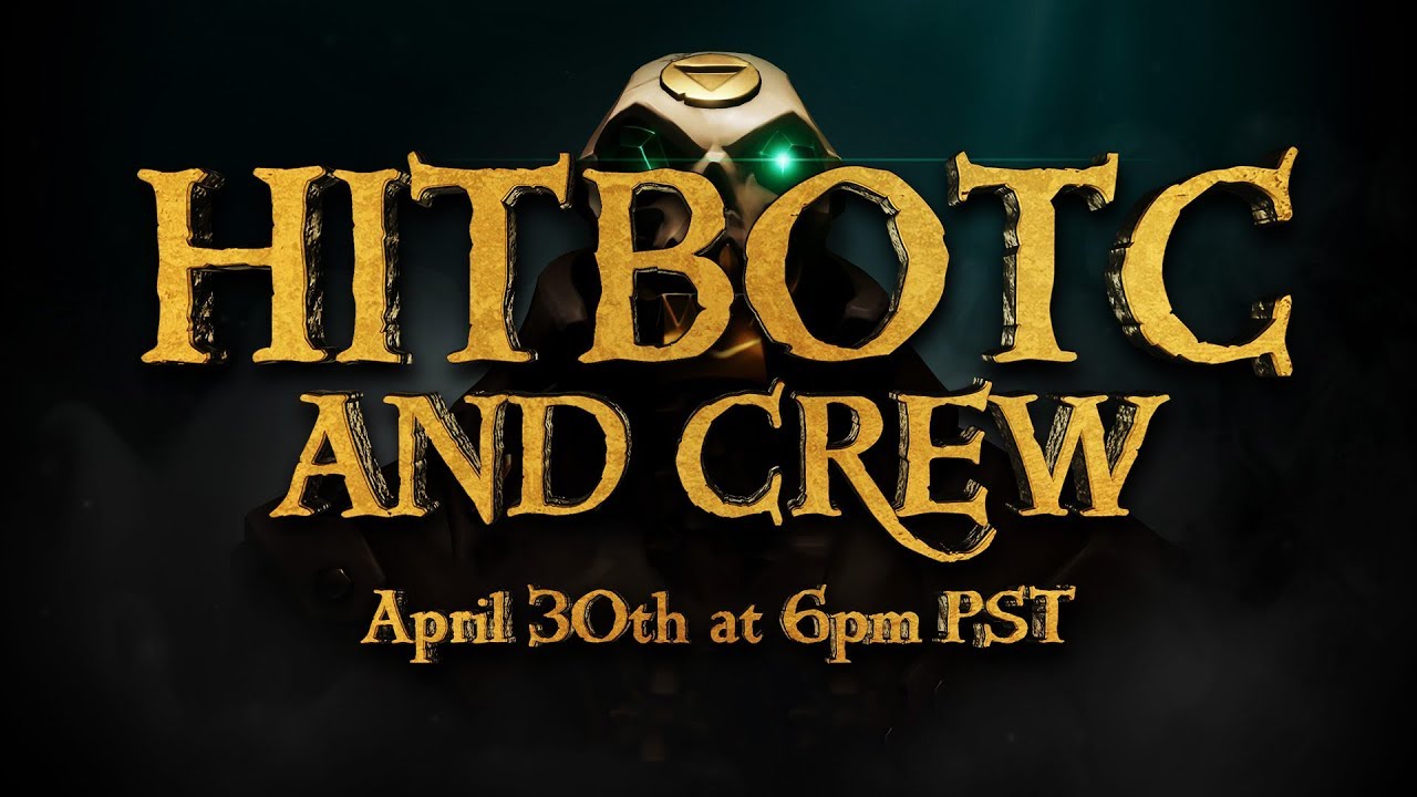 Hitbotc & Crew Epic Stream Event! - Sea Of Thieves | Twitch - YouTube