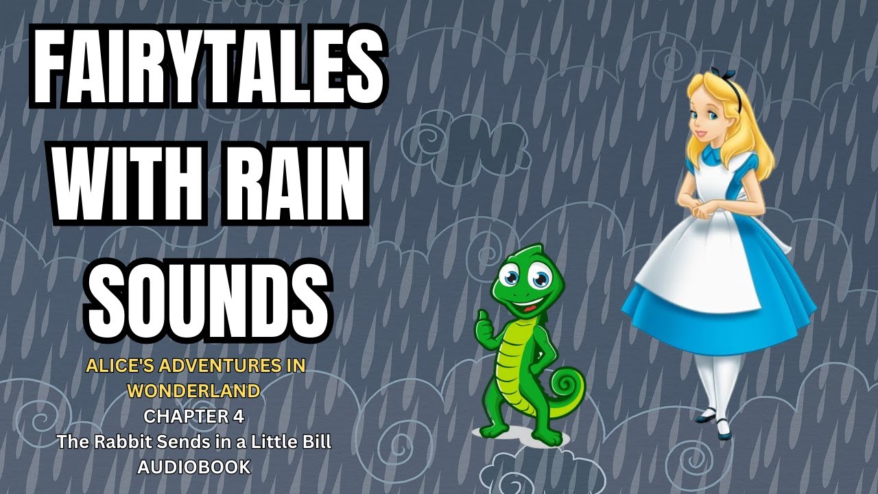 📚Fairytales With Rain Sounds: English Story Telling | Alice's ...