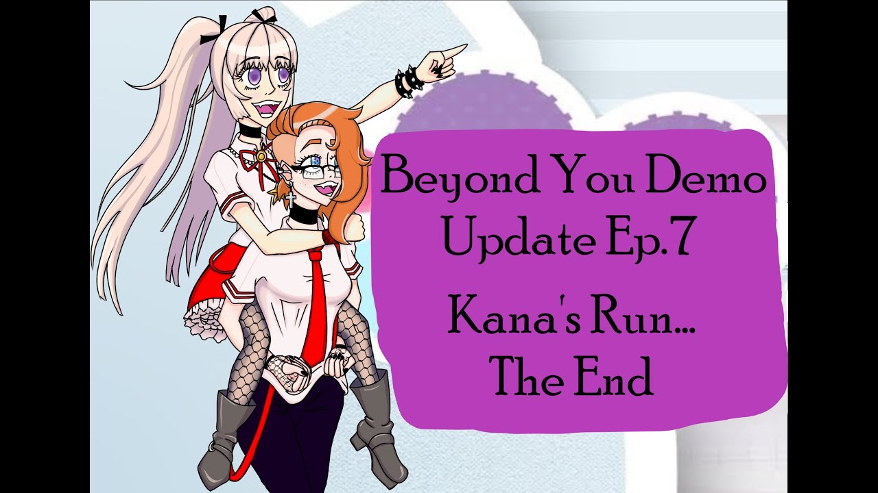 Beyond You Demo Update Episode 7 (ReUpload) - YouTube