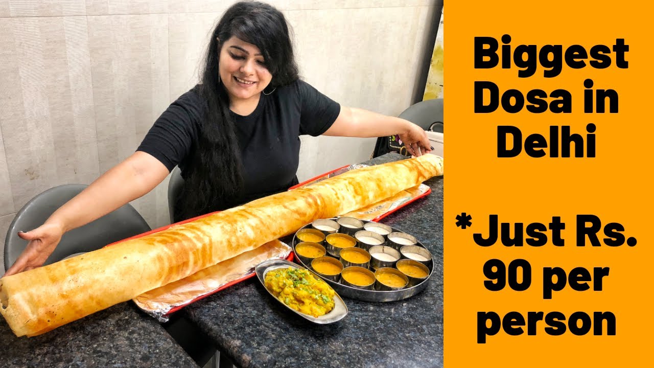 Biggest Dosa in Delhi - Delhi Street Food - YouTube