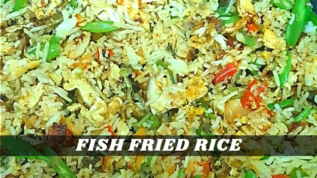 FISH FRIED RICE - YouTube