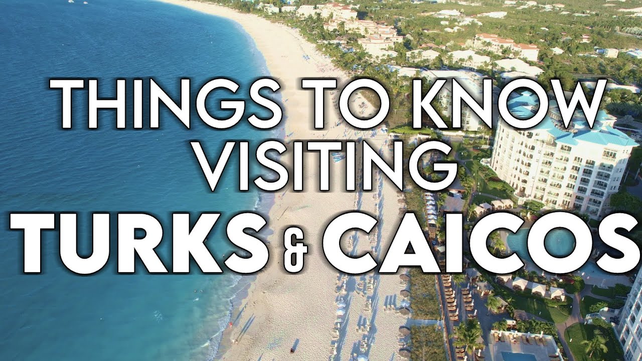 Everything You Need To Know Before Visiting Turks & Caicos - YouTube
