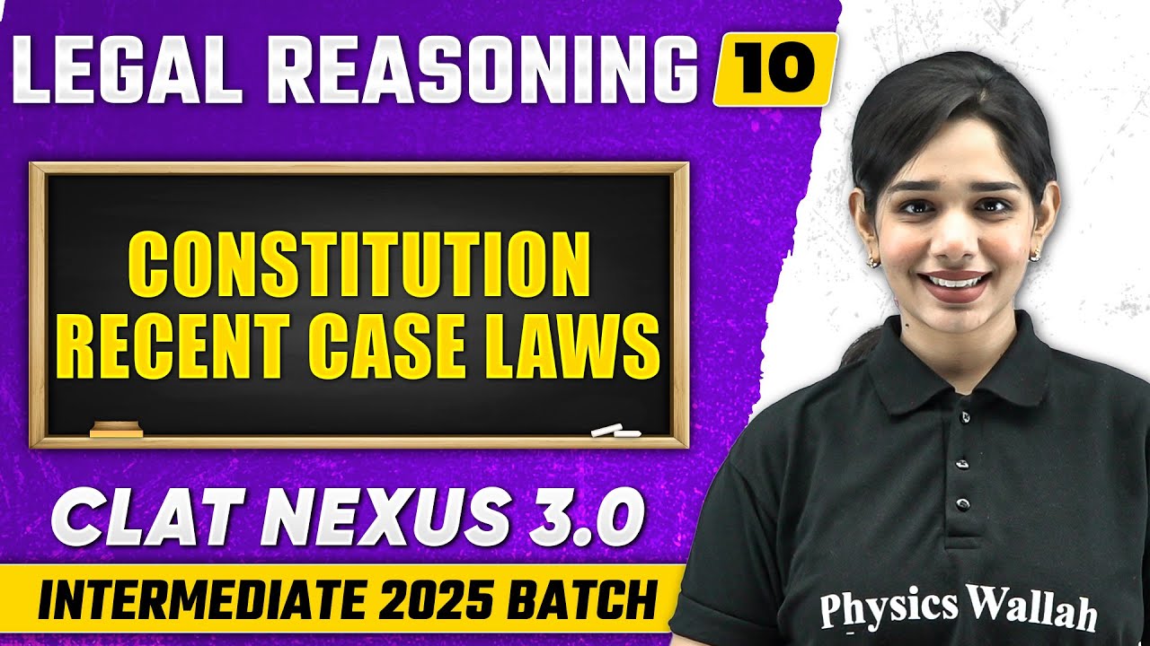 Legal Reasoning 10 | Constitution Recent Case Laws | CLAT - YouTube