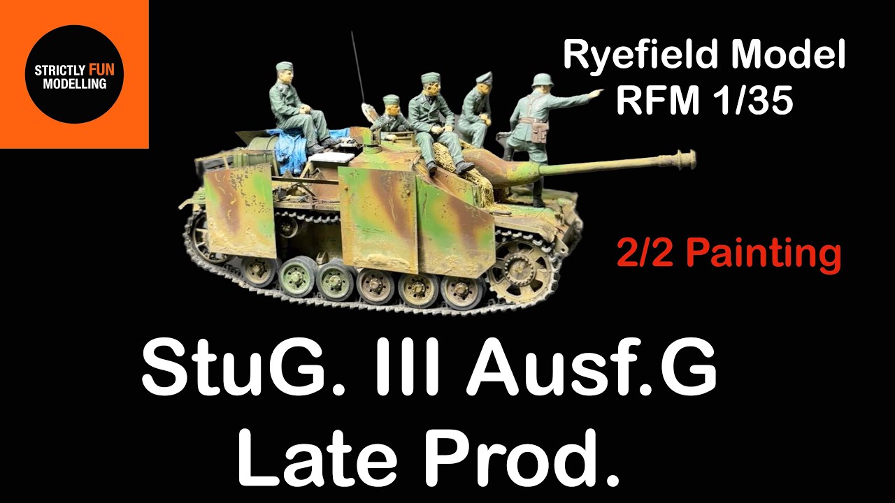 StuG. III Ausf. G Late Production PAINTING + FINAL PRESENTATION (2/2 ...