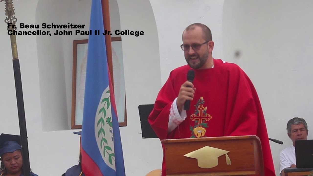 Father Beau Schweitzer's homily at JPJC 5th commencement - YouTube