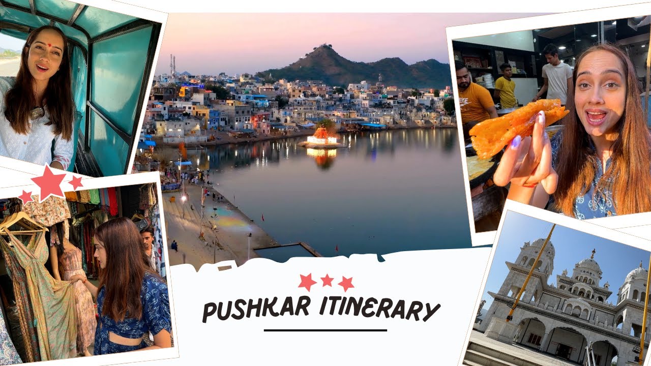 2 DAY PUSHKAR ITINERARY | ULTIMATE PUSHKAR TRAVEL GUIDE | Where to go, What to eat, Fun things ...