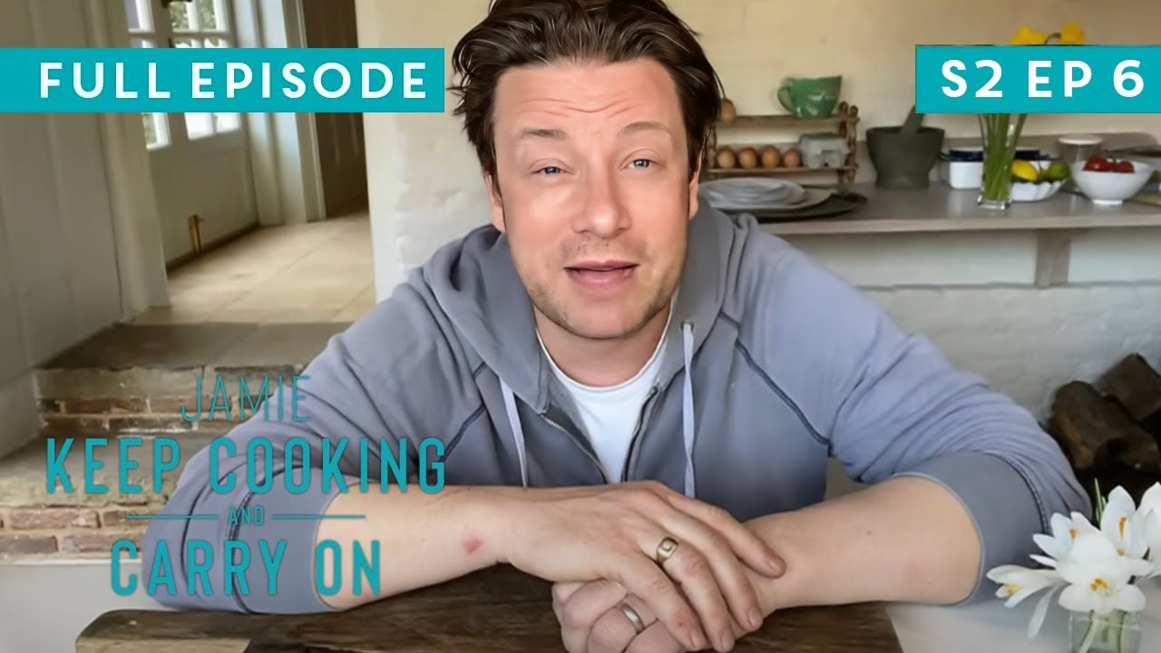 Jamie Oliver Keep Cooking and Carry On | Full Episode | Season 2 ...