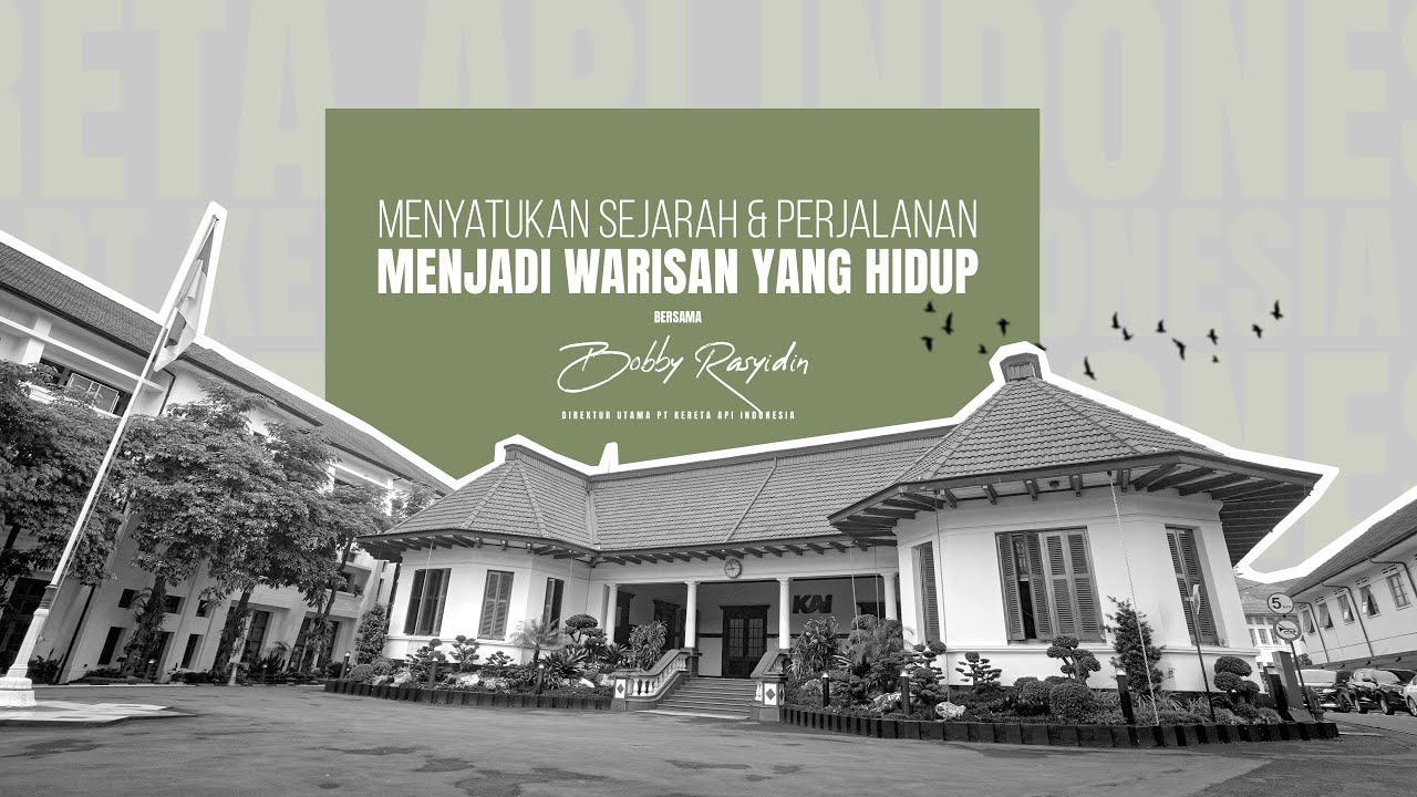 Menyatukan Sejarah & Perjalanan Menjadi Warisan yang Hidup Bersama ...