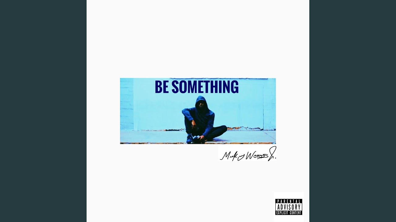 Be Something - YouTube
